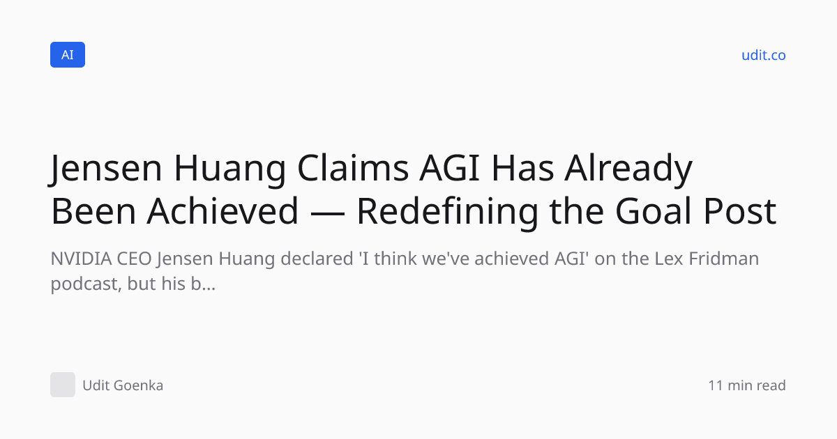 Jensen Huang Claims AGI Has Already Been Achieved — Redefin…