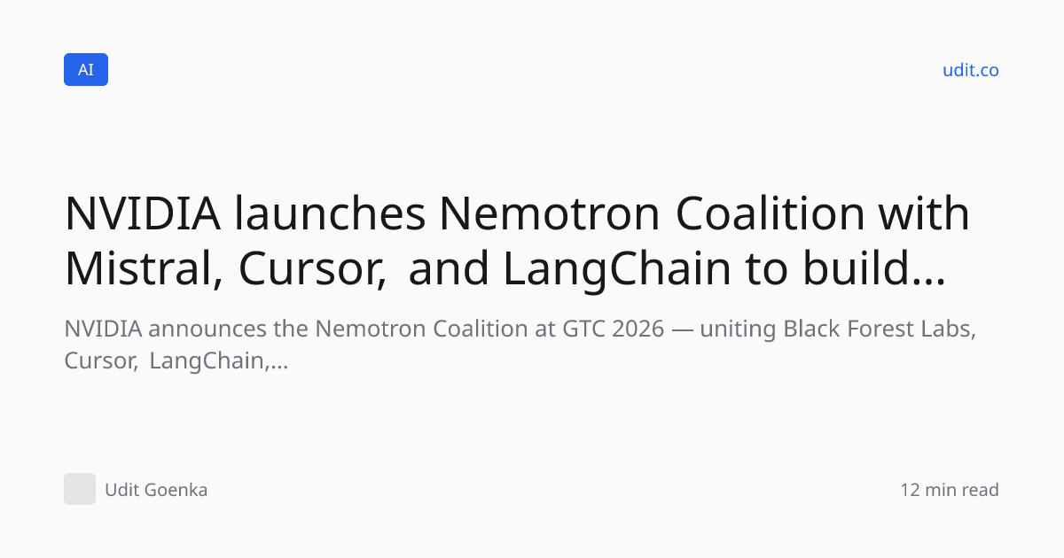 NVIDIA launches Nemotron Coalition with Mistral, Cursor, an…