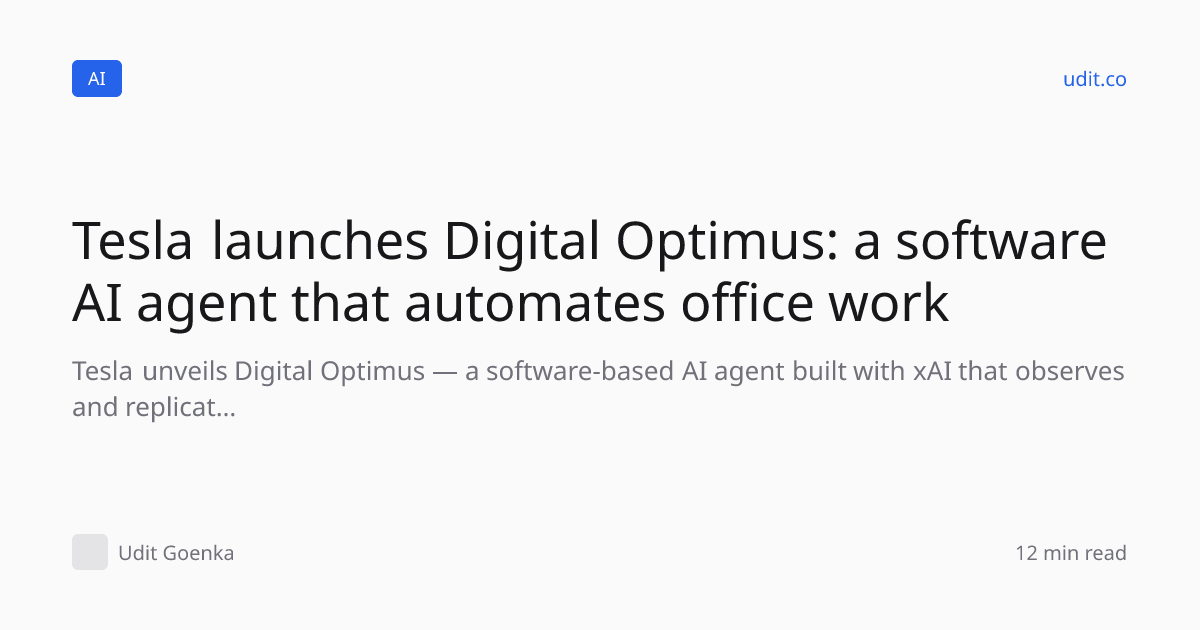 Tesla launches Digital Optimus: a software AI agent that au…